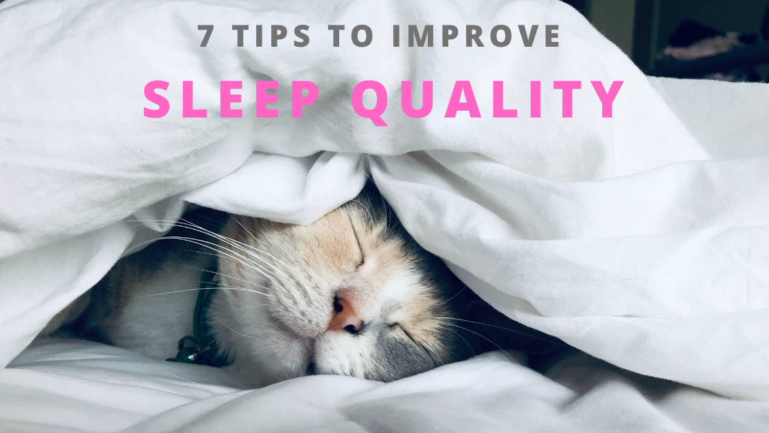 7 Tips to Improve Sleep Quality – SpeciallyMe®